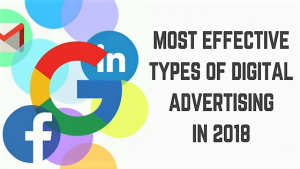 Most Effective Types of Digital Advertising in 2018 | BMT Micro Blog