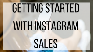 Getting Started With Instagram Sales | BMT Micro Blog