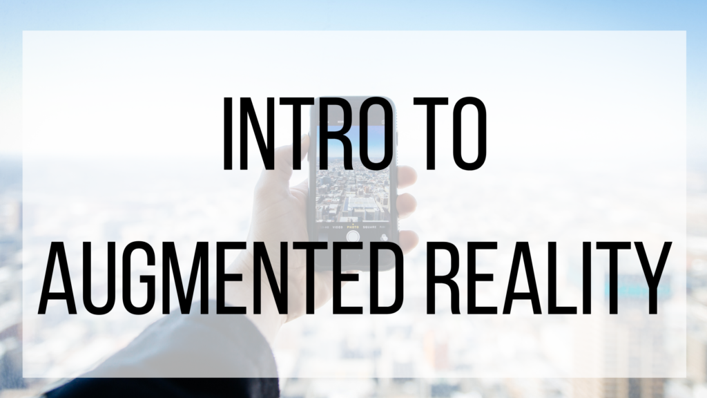 Intro To Augmented Reality | BMT Micro Blog